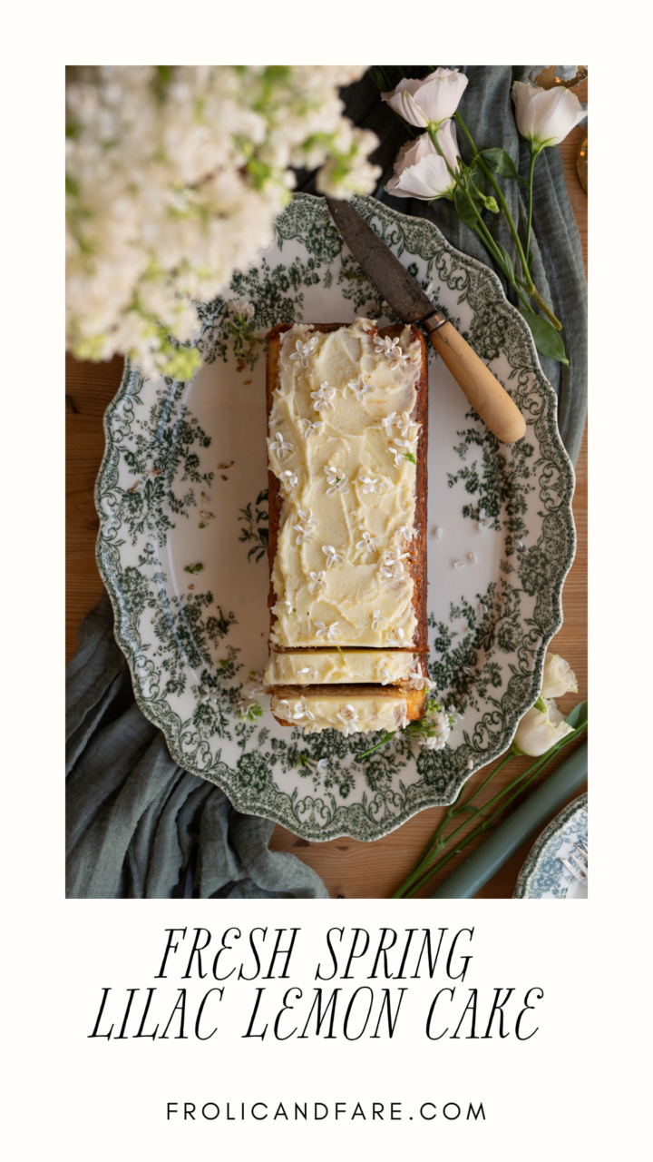 Fresh Spring Lilac Lemon Cake - Frolic & Fare